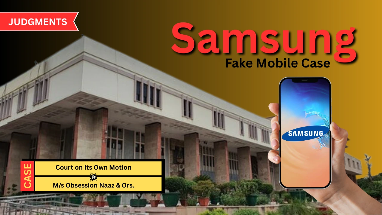 Delhi High Court Takes Suo Motu Action on Assault of Advocate Commissioners in Samsung ...